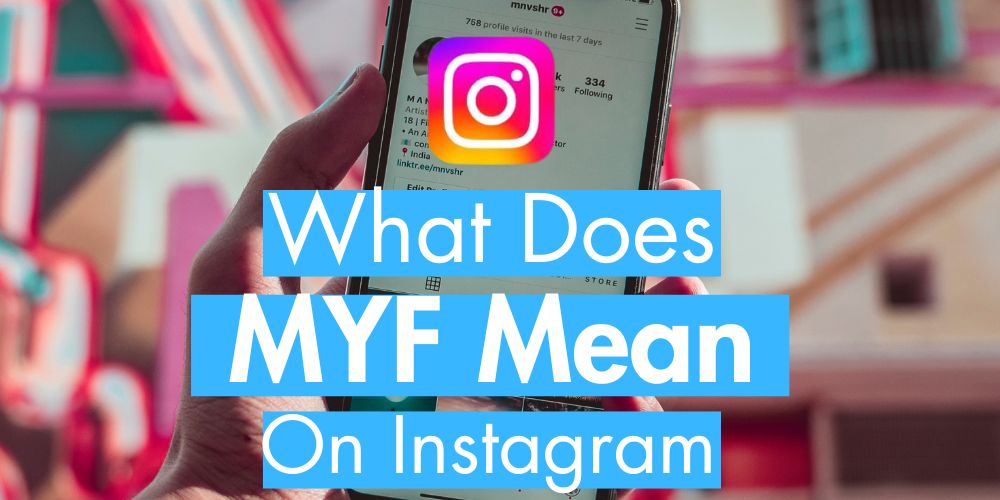 What Does 'MYF' Mean on Instagram?